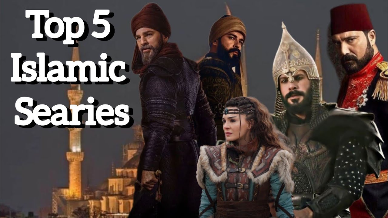 Top 5 Islamic Series 🔥| Real history of Islamic Searies | @anaseurdu ...