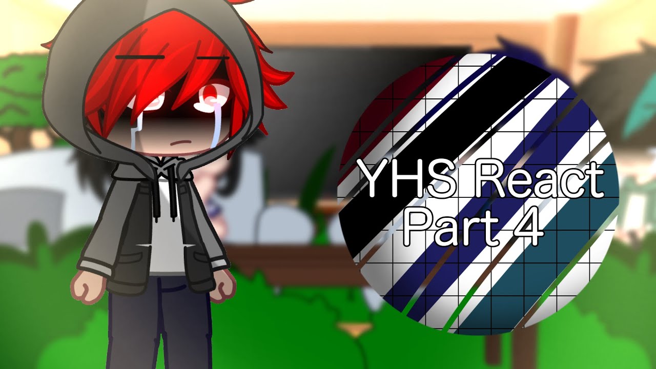 YHS React || Part 4 || ItsFunneh Gacha Club ~ || - YouTube