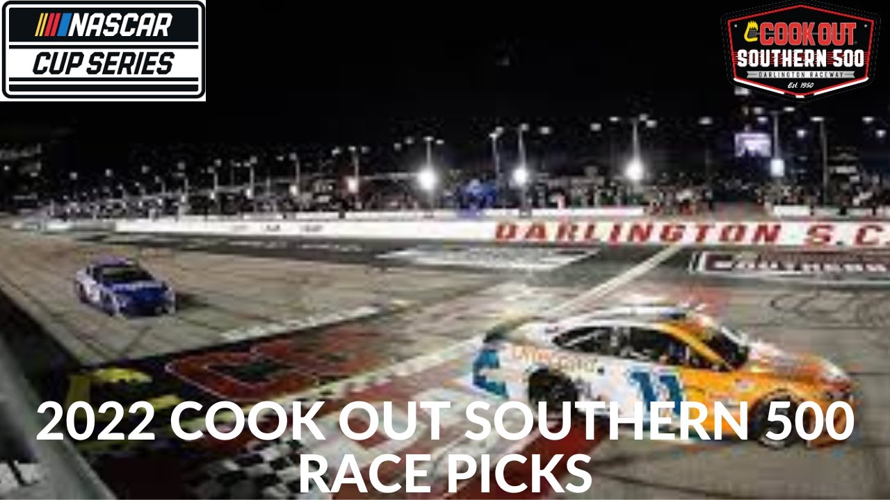 2022 Cook Out Southern 500 Race Picks - YouTube