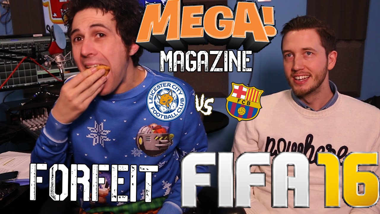 Forfeit FIFA 16 - MEGA Magazine - Leicester City FC vs. FC Barcelona ...