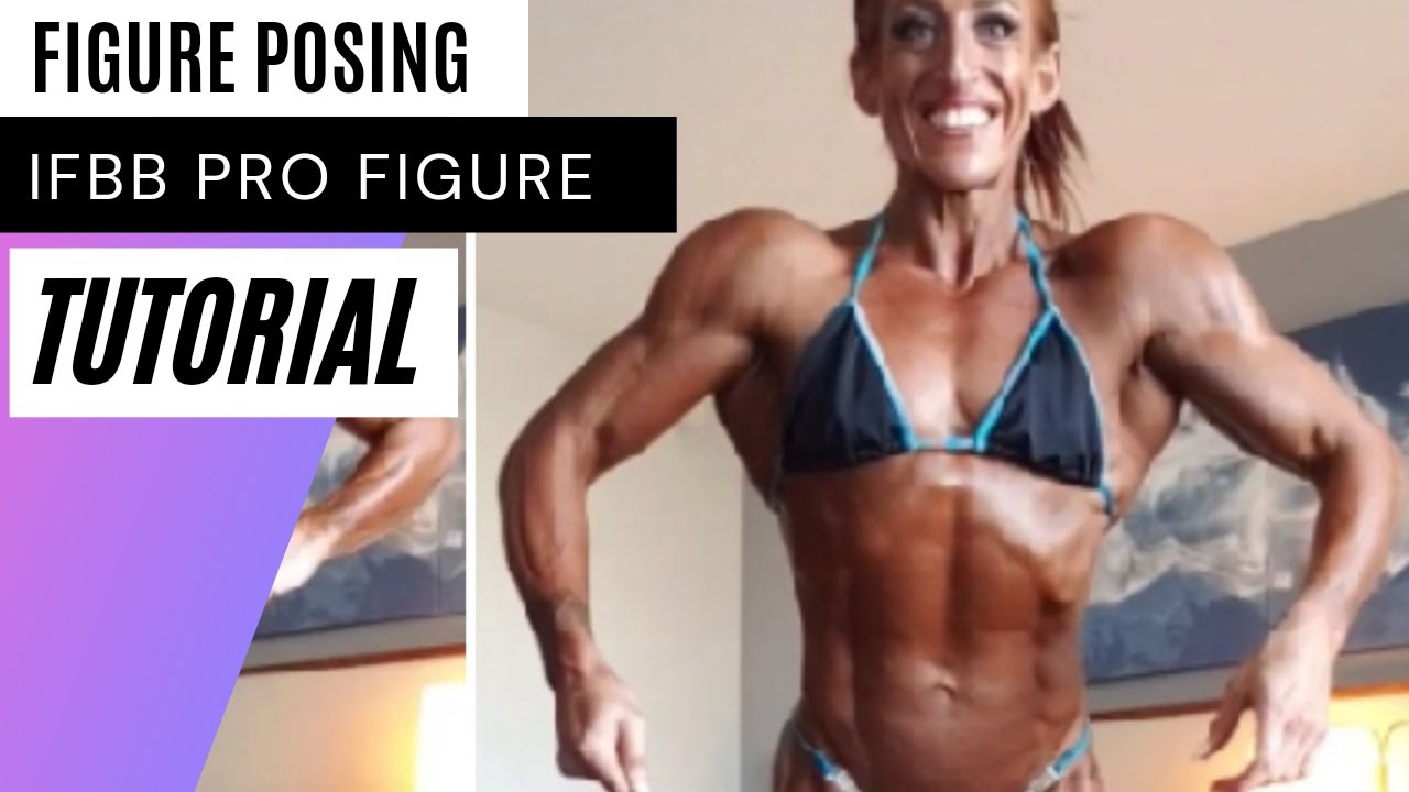 Figure Posing Tutorial IFBB Pro or NPC - YouTube