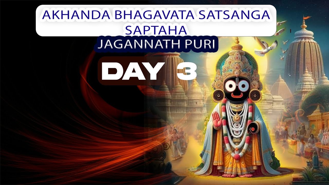 PURI AKHANDA BHAGAVATA SAPTAHA DAY 3 | S1#sanatanadharma # ...