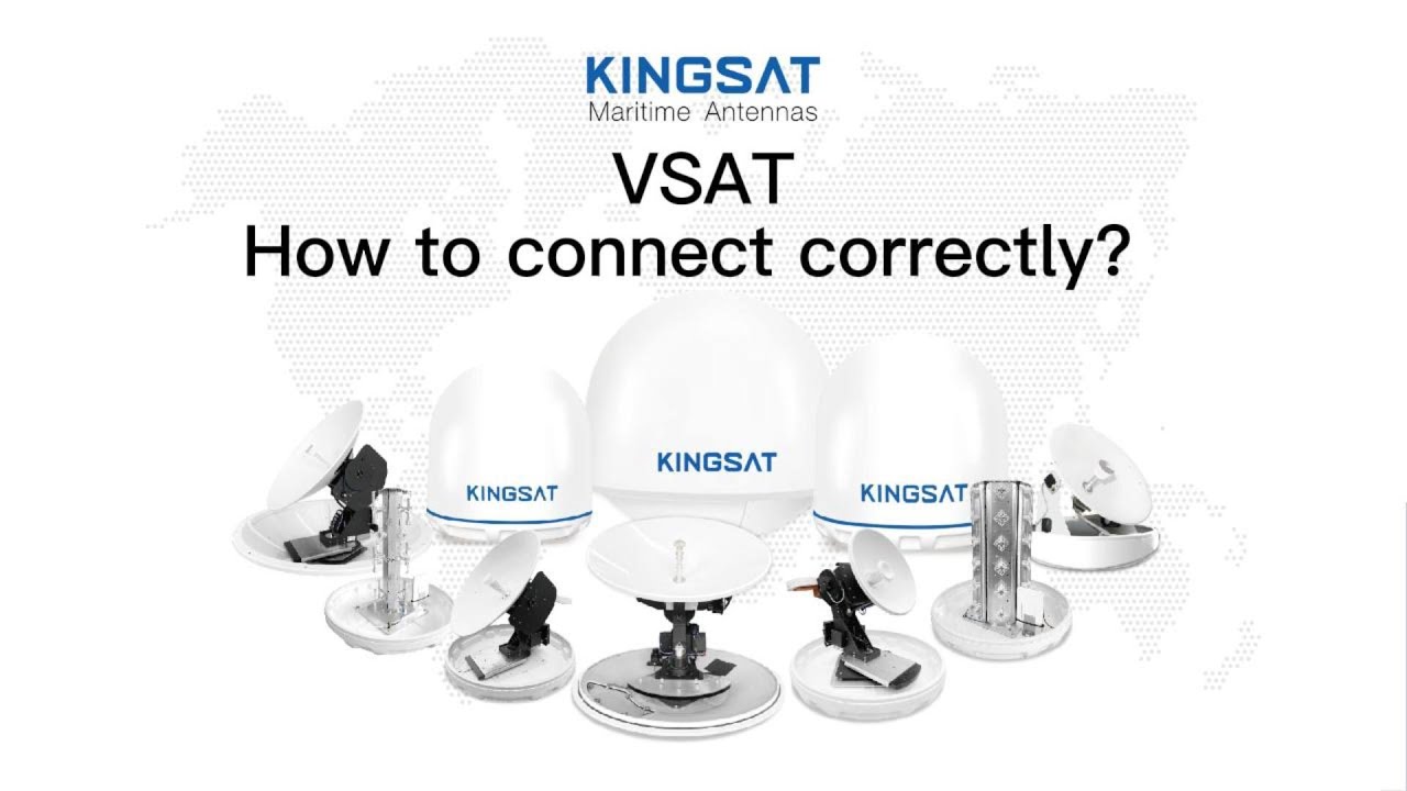 KINGSAT Maritime VSAT — How to connect correctly? - YouTube