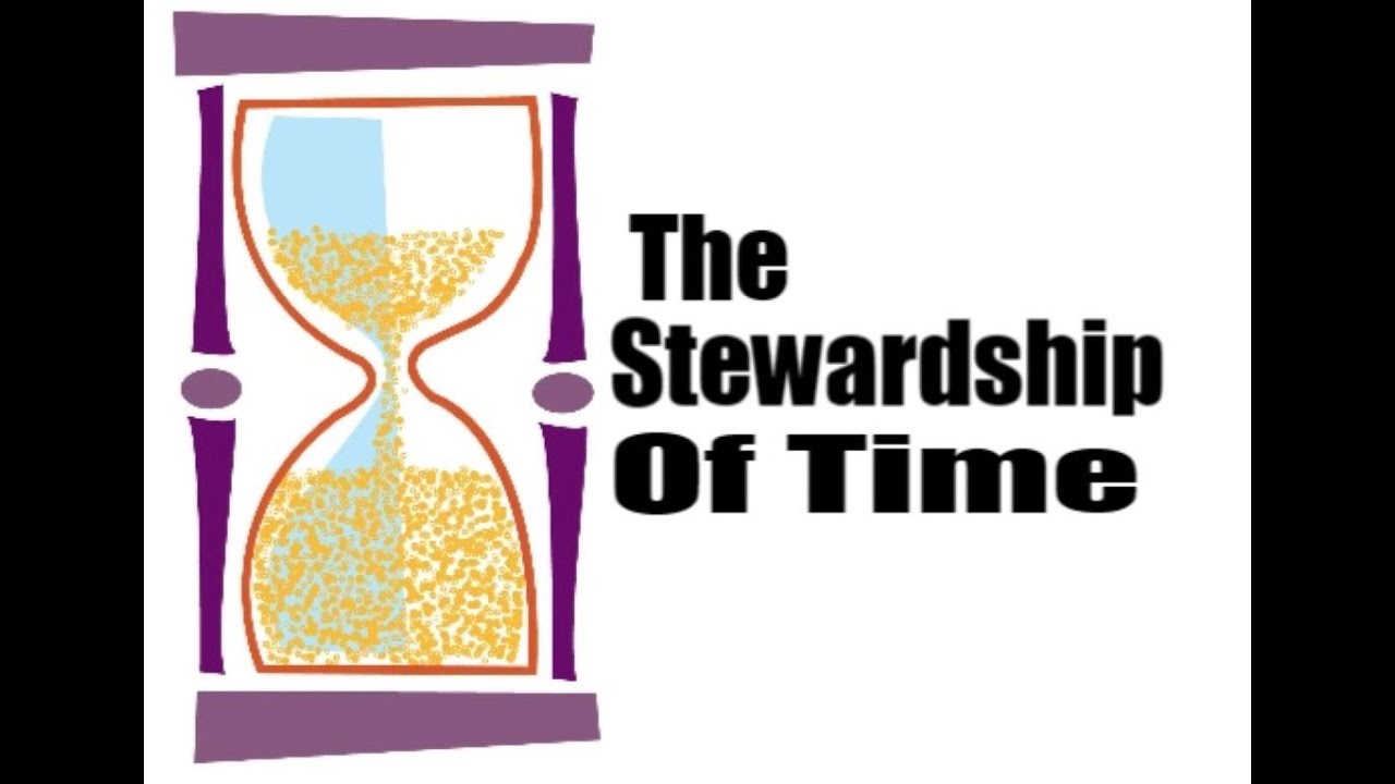 "The Stewardship of Time" Ephesians 5:14-16 - YouTube