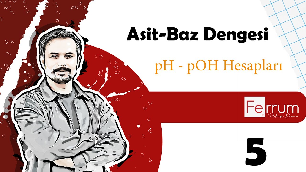 Kuvvetli Asit ve Bazların pH-pOH Hesaplamaları | Asit-Baz Dengesi - YouTube