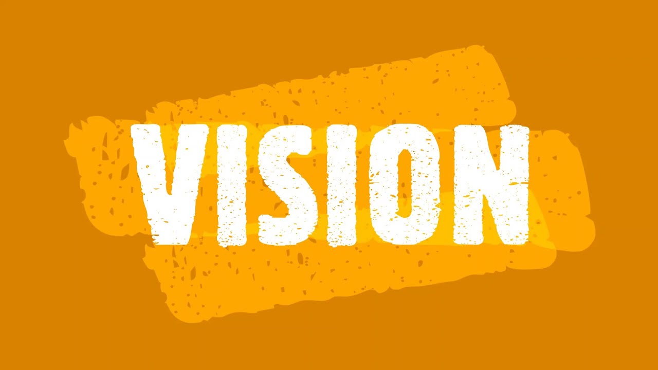 Vision....Where there is no vision people perish. - YouTube