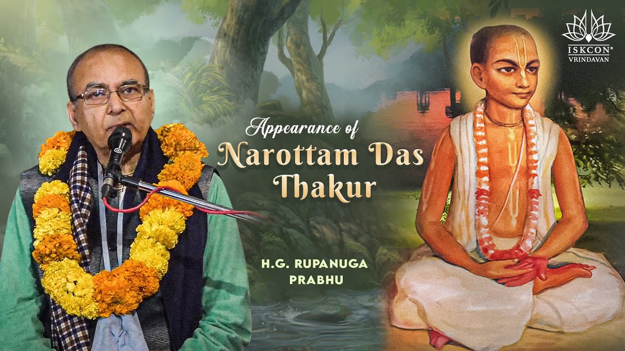 H.G. Rupanuga Prabhu_Appearance of Narottam Das Thakur _24.02.2024 ...