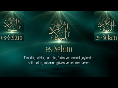 #esmaülhüsna ESMAÜ'L HÜSNA'DAN DUALAR / ES SELÂM(C.C.)