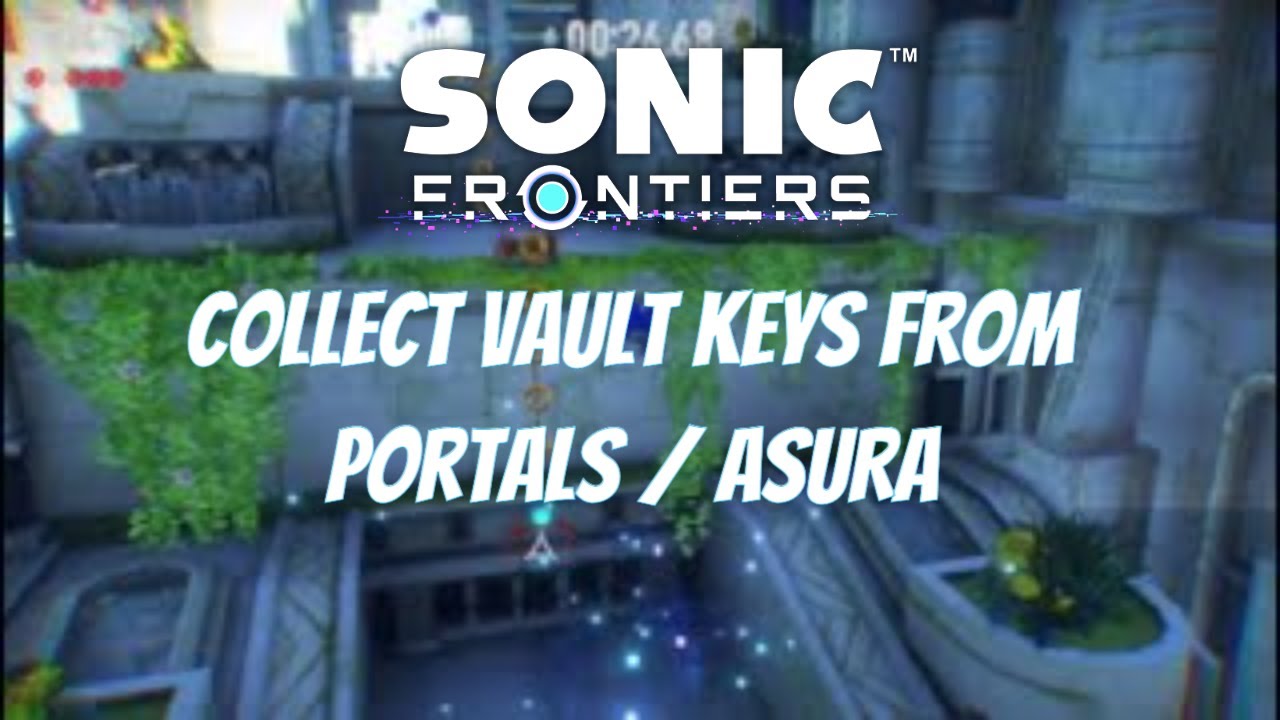 Sonic Frontiers - Collect Vault Keys from Portals - ASURA - YouTube