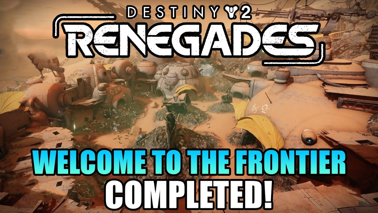 "Welcome to the Frontier" Completed! Renegades Campaign Step 11 of 13 ...