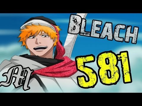 Bleach Chapter 581 Review \