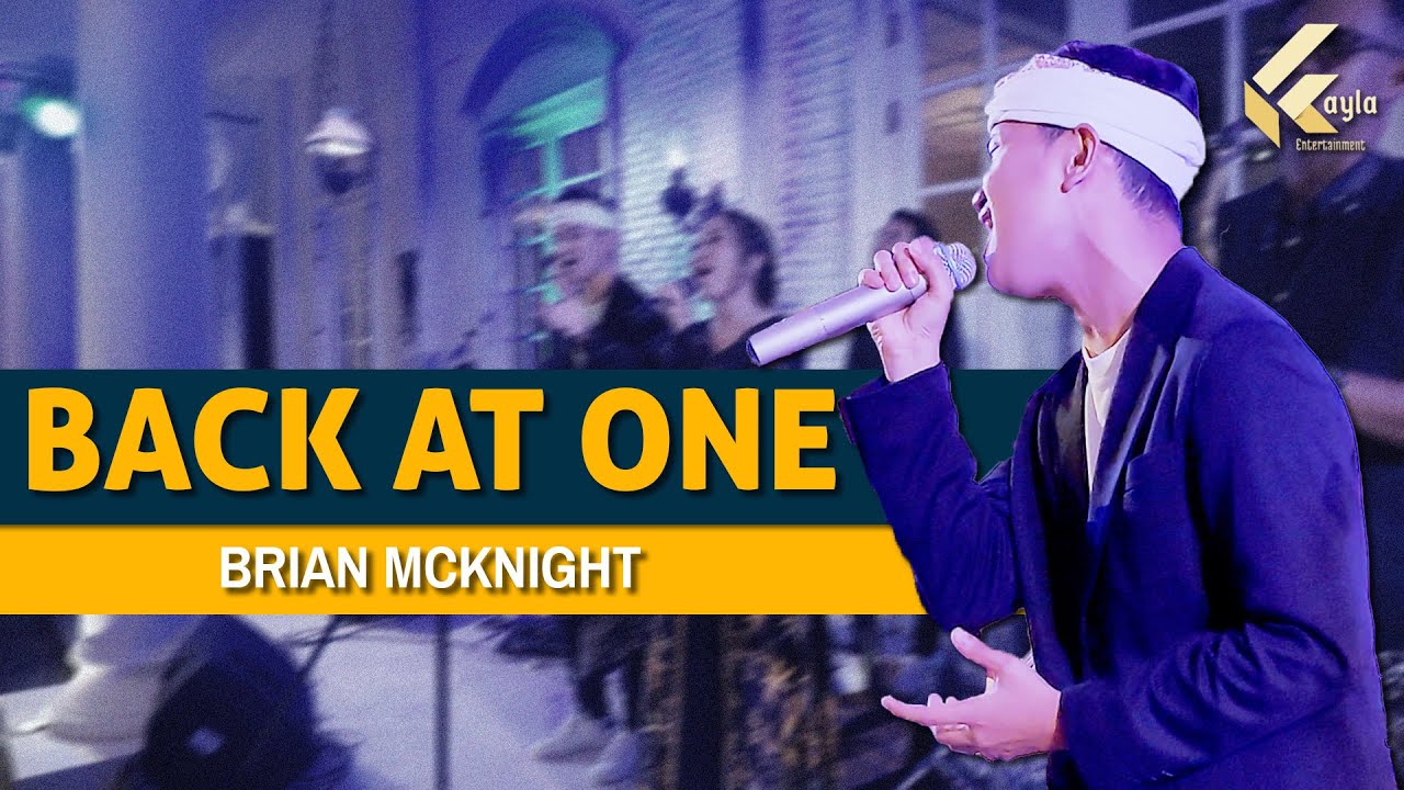 BACK AT ONE - BRIAN MCKNIGHT (LIVE COVER KAYLA ENTERTAINMENT) - YouTube