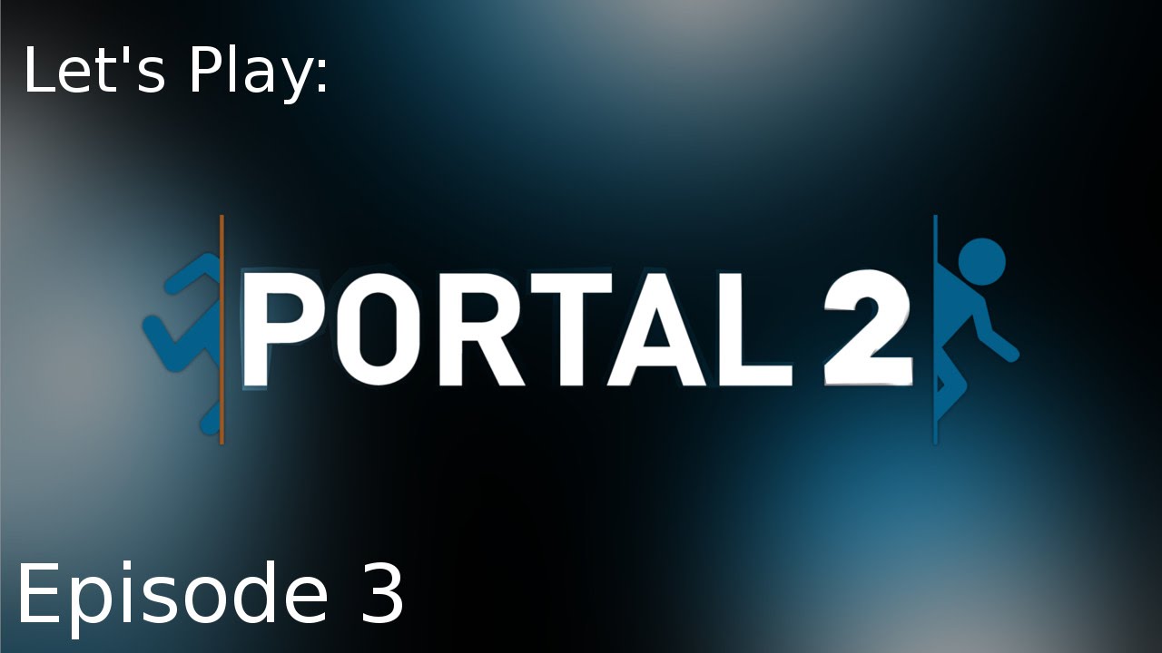 Aerial Faith Plate -Ep 03 Let's Play: Portal 2 - YouTube