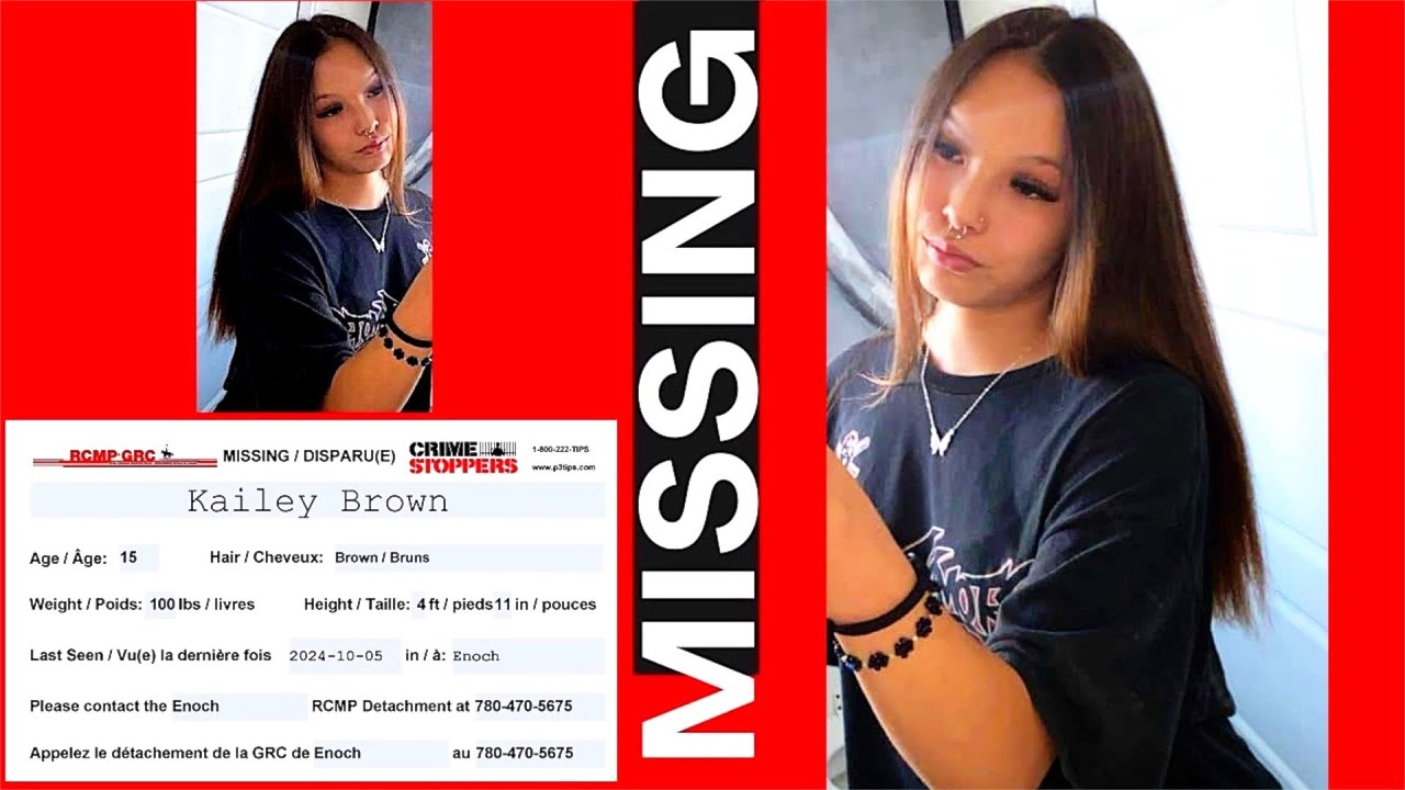 Kailey Brown: Missing 15 Yr. Old Cree Girl - Enoch Cree F.N., Alberta - October 5th 2024 - YouTube