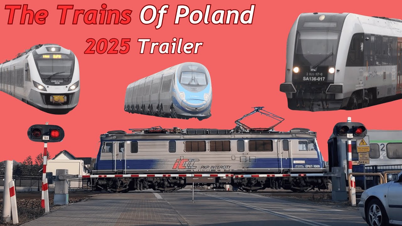 The Trains Of Poland - 2025 Trailer - Polish Trains and Crossings - YouTube