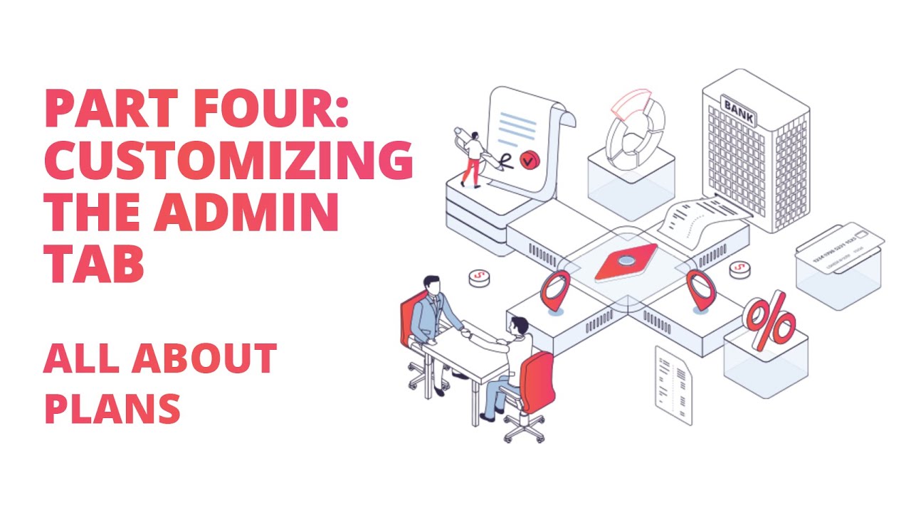 Part Four: Customizing the Admin Tab - Plans - YouTube