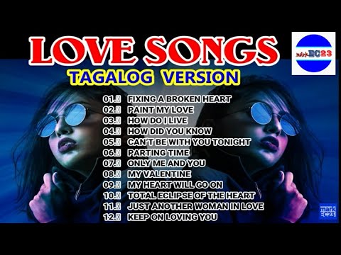 BEST LOVE SONGS Tagalog Version - YouTube