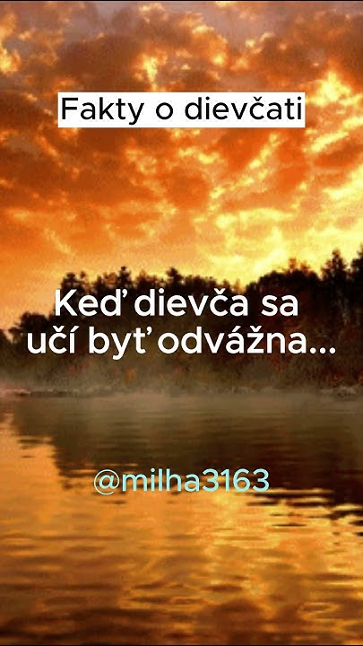 Keď Dievča Sa Učí Byť Odvážna Youtube