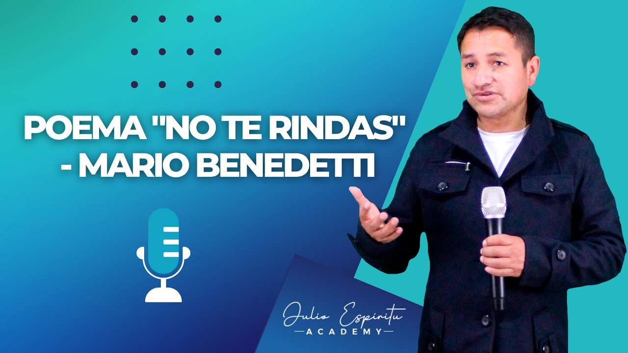 Poema "No te rindas" - Mario Benedetti - YouTube