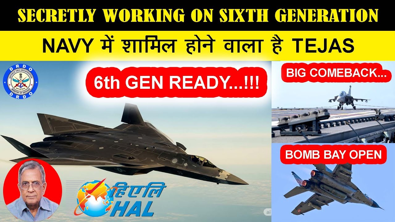 India ka 6th Gen Stealth Fighter READY?,Tejas Comback in Navy Shocking ...