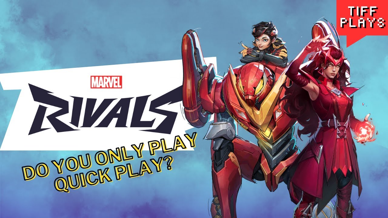 Do You Only Play Quick Play? MARVEL RIVALS - YouTube