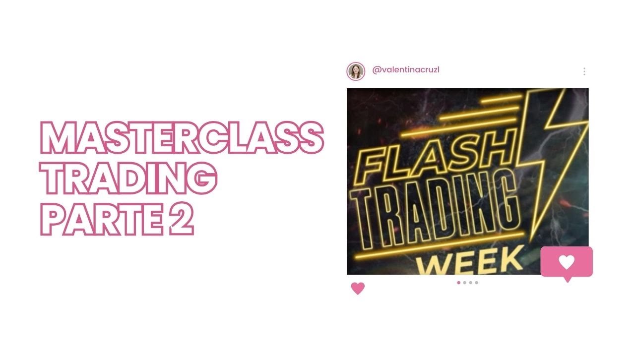 FLASH TRADING VIEW CLASE 2 - YouTube