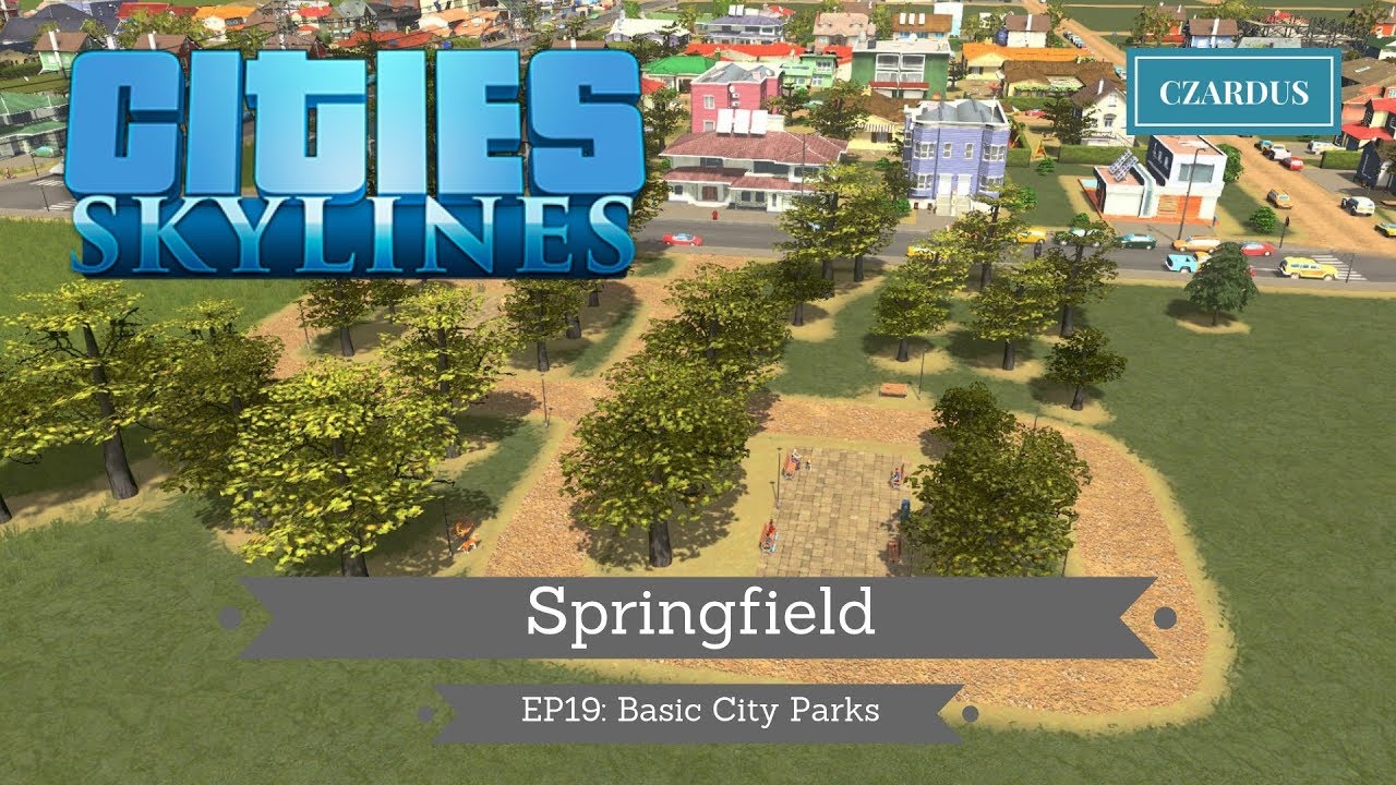 Springfield, a Cities Skylines Vanilla Walkthrough: EP19 - Basic City ...