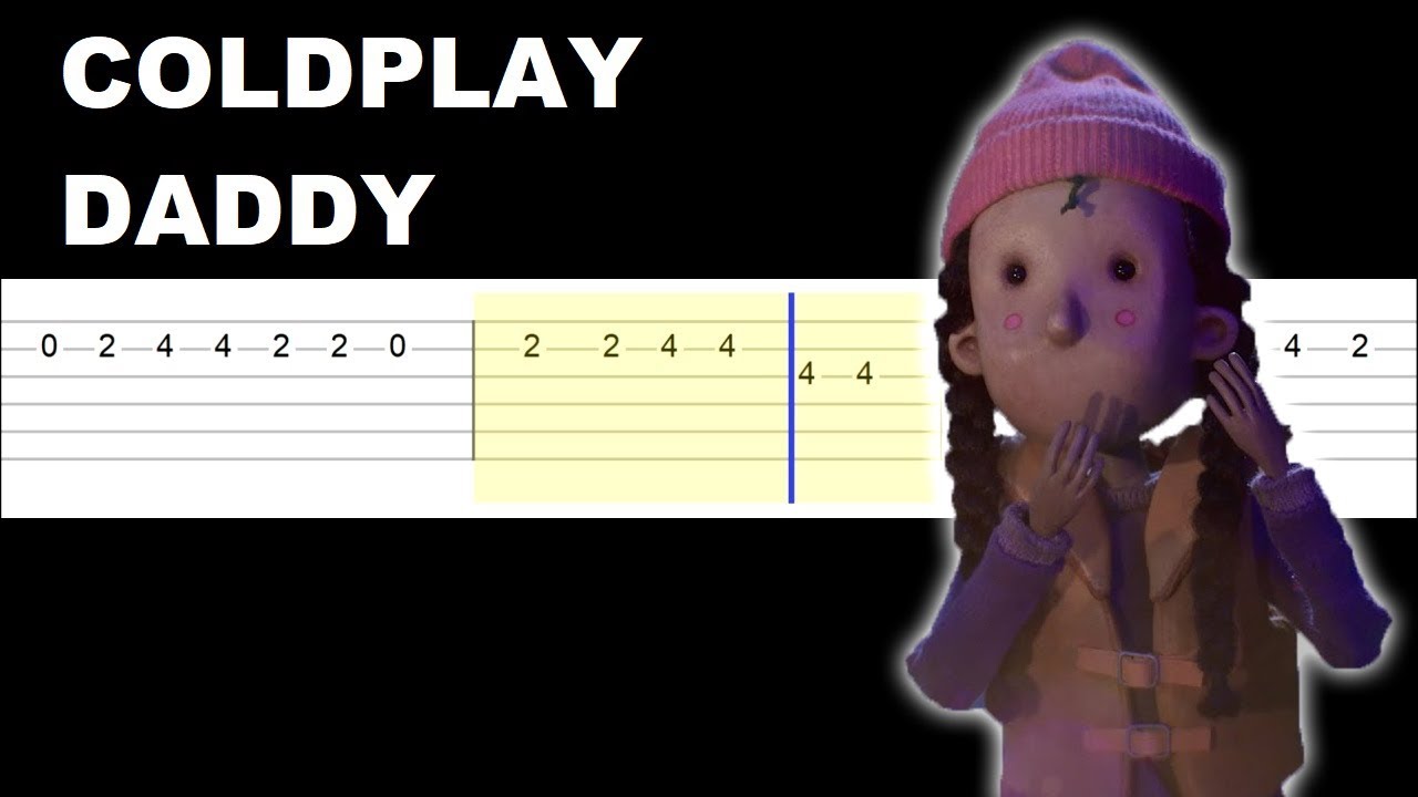 Coldplay - Daddy (Easy Guitar Tabs Tutorial) - YouTube