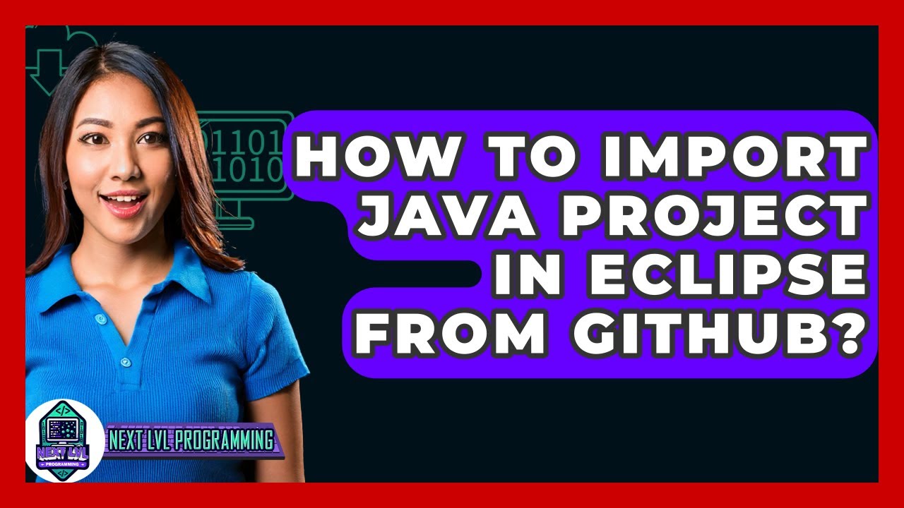 How To Import Java Project In Eclipse From GitHub? - Next LVL Programming - YouTube