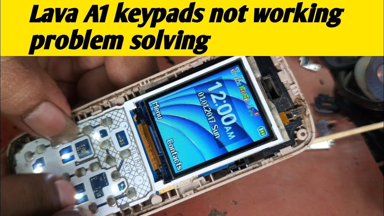 Lava A1 keypad problem solving All keypad probl Nokia Samsung keypad phone @SanjeetMobile-ut1vs ...
