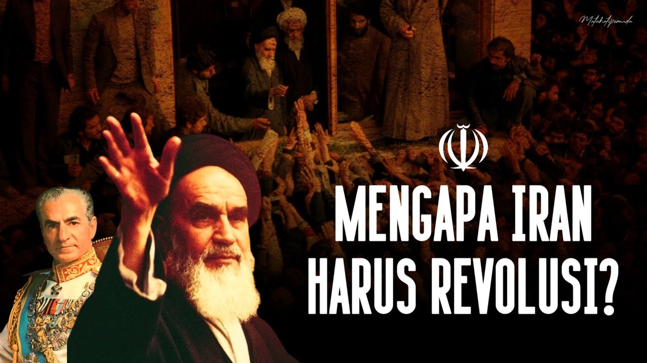 Runtuhnya Dinasti Pahlavi & Revolusi Islam Syiah Iran 1979 - Sejarah ...