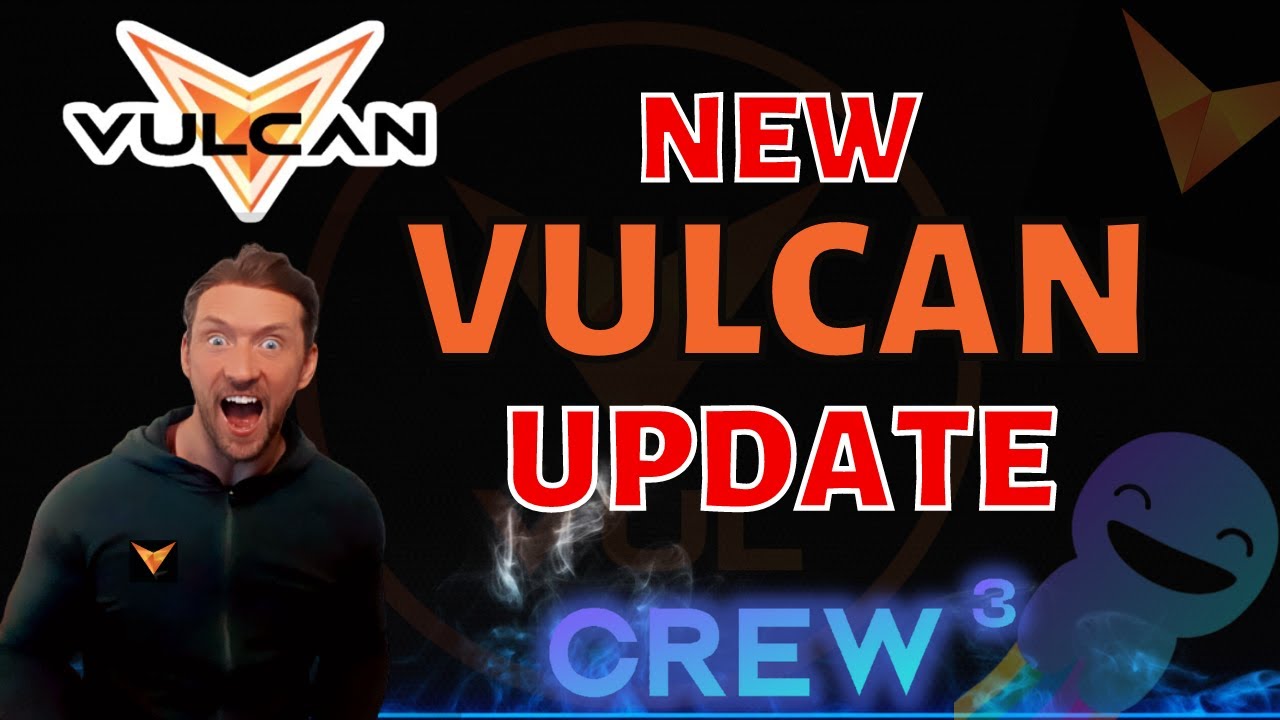 VULCAN BLOCKCHAIN NEW UPDATE | Vulcan Crypto CREW 3 - YouTube