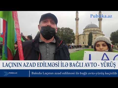 LAÇININ AZAD EDİLMƏSİ İLƏ BAĞLI AVTO - YÜRÜŞ