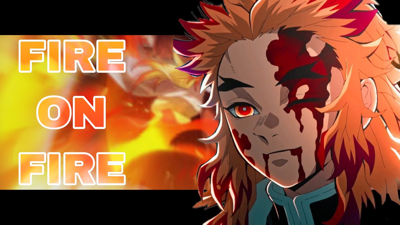 Rengoku Edit - Fire on Fire // AMV // - YouTube