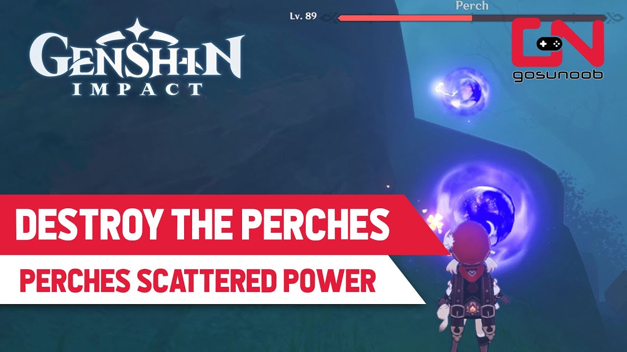 Genshin Impact Search for the Perches Scattered Power | Destroy the ...