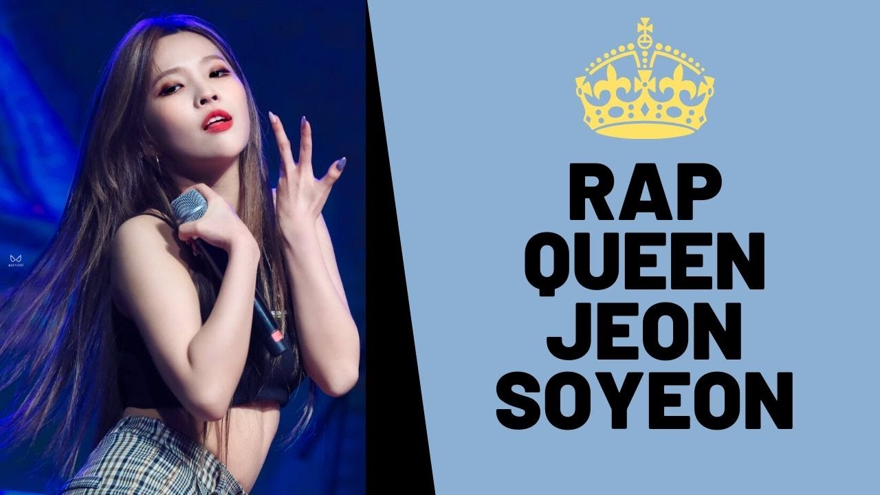 Why Soyeon from (G)I-DLE is ONE THE BEST MAIN RAPPER - YouTube