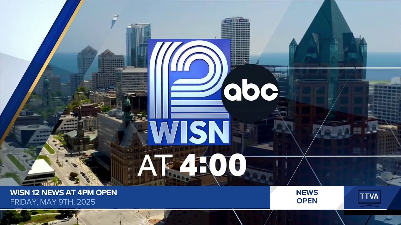 WISN 12 News at 4pm Open - 5/9/2025 - YouTube