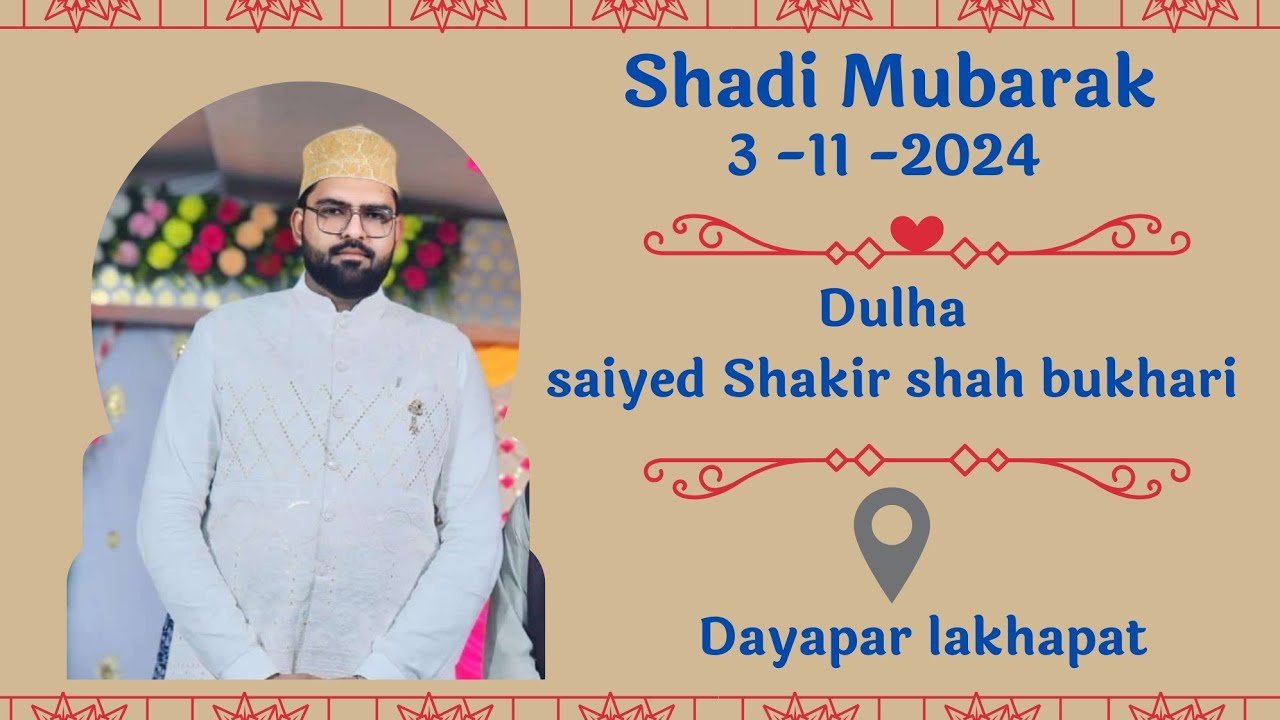 🔴Shadi Mubarak saiyed Shakir shah bukhari dayapar lakhapat gujrat#peer ...