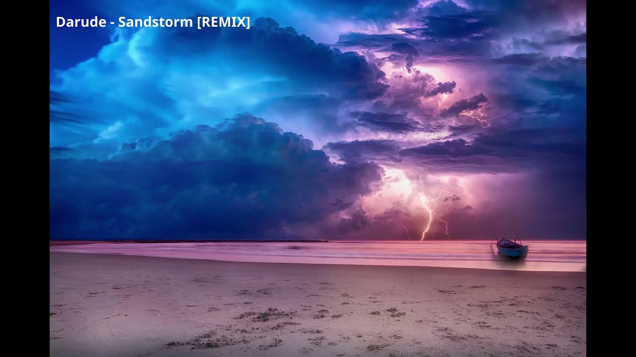 Sandstorm Darude REMIX - YouTube