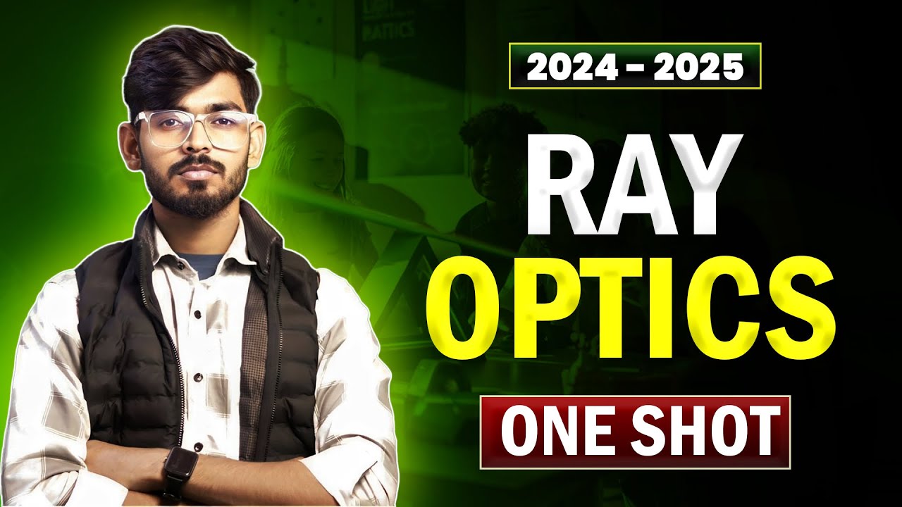 Master Ray Optics in One Shot! 🔥📚 | Class 12 Physics 2025 Boards - YouTube