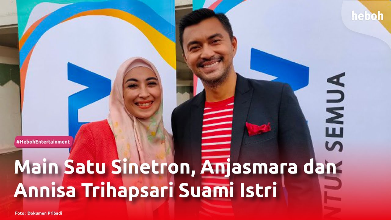 Main Satu Sinetron, Anjasmara dan Annisa Trihapsari Suami Istri - YouTube