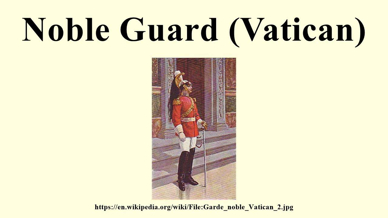 Noble Guard (Vatican) - YouTube
