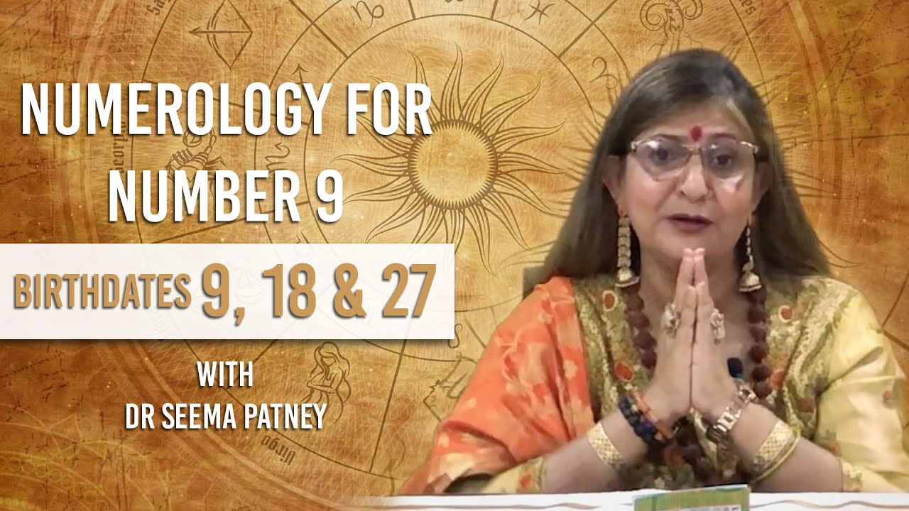 Numerology For Number 9 | For Birthdates - 9, 18 & 27 | How Lucky are ...