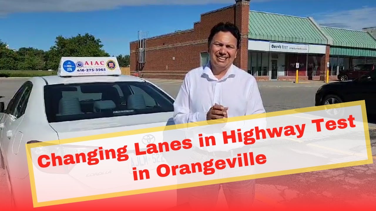 Changing Lanes in Highway Test in Orangeville - YouTube