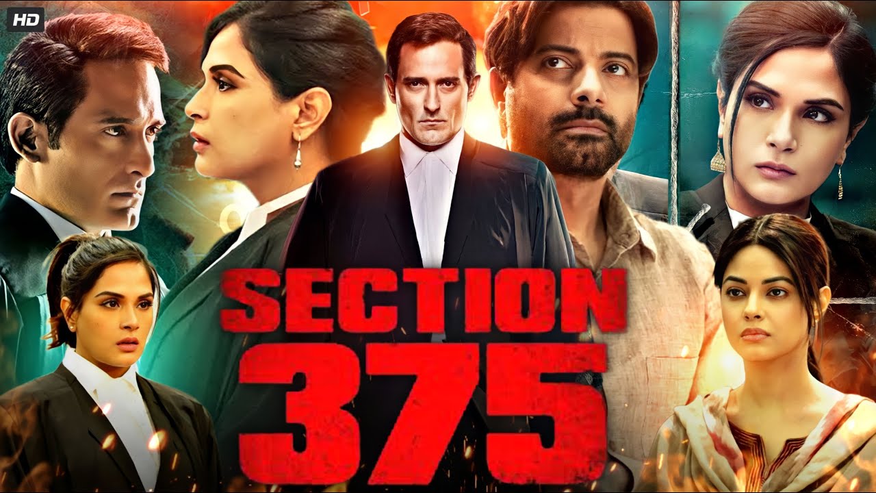 Section 375 Full Movie | Akshaye Khanna, Richa Chadha, Tarun Saluja ...