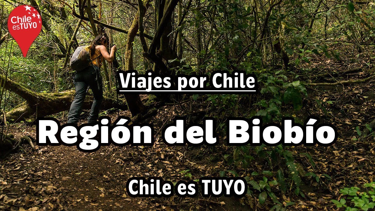 Viajes por Chile: Región del Biobio - Chile es TUYO - YouTube