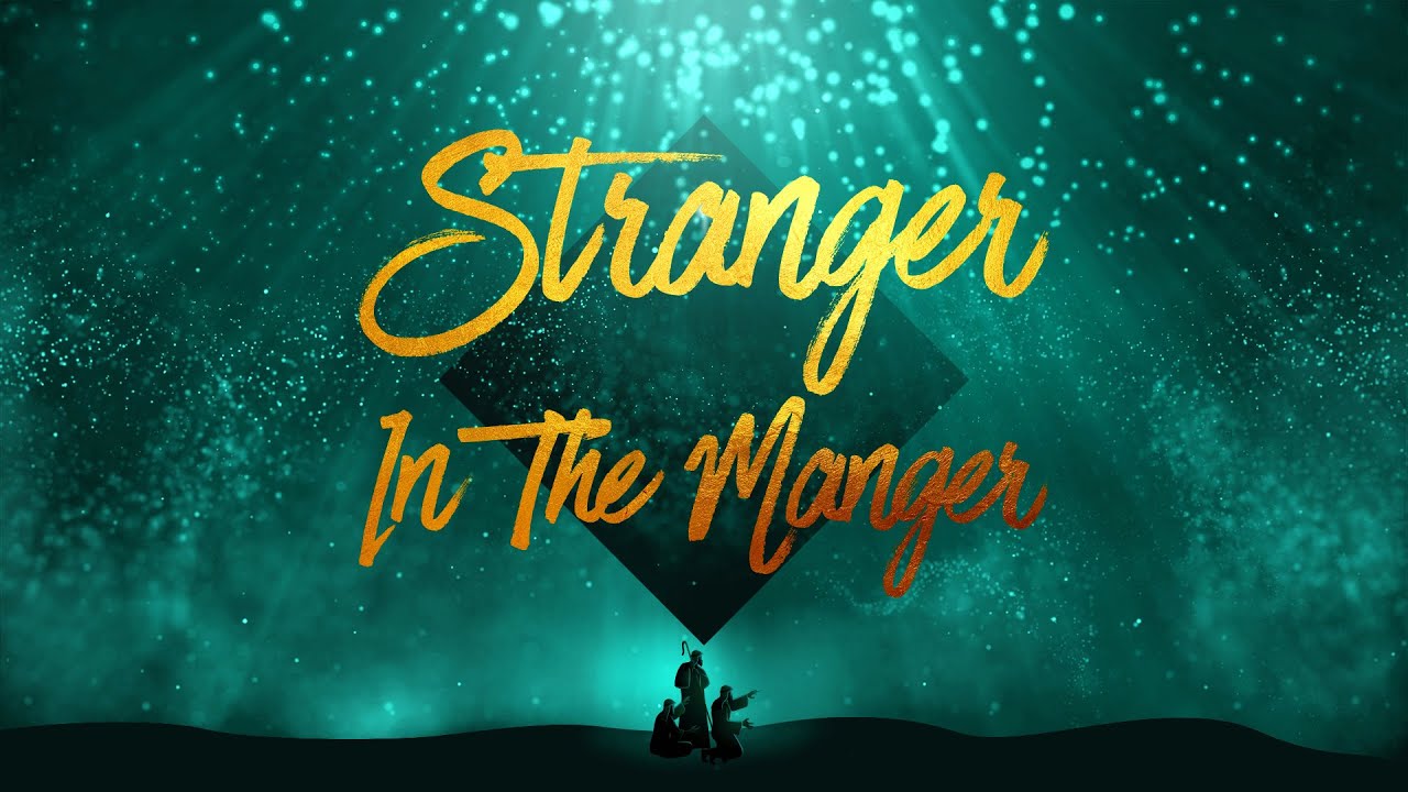 Stranger in the Manger Children's Musical - YouTube