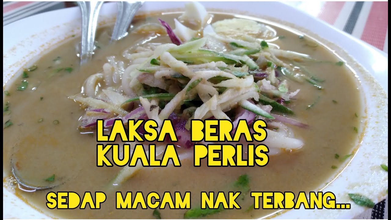 Laksa Beras Kuala Perlis - YouTube