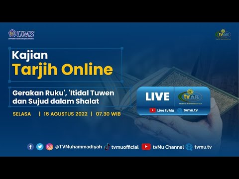 [LIVE] Kajian Tarjih Online UMS | Gerakan Ruku, "Itidal Tuwen Sujud ...