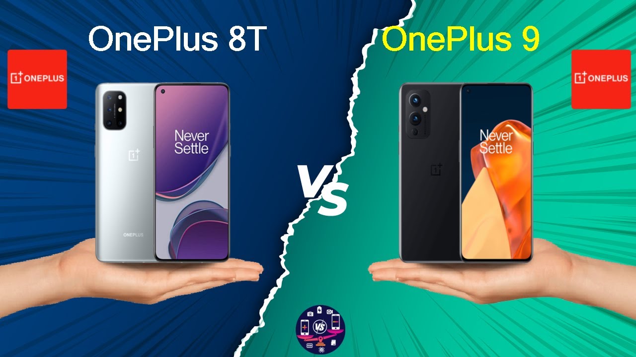 OnePlus 8T Vs OnePlus 9 | OnePlus 9 Vs OnePlus 8T - Full Comparison ...